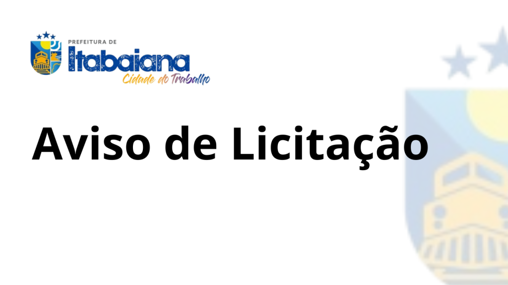 Aviso de Licitação 001/2025 – Prefeitura de Itabaiana